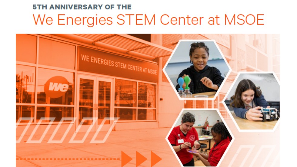 We Energies STEM Center at MSOE to celebrate 5th anniversary | News | MSOE